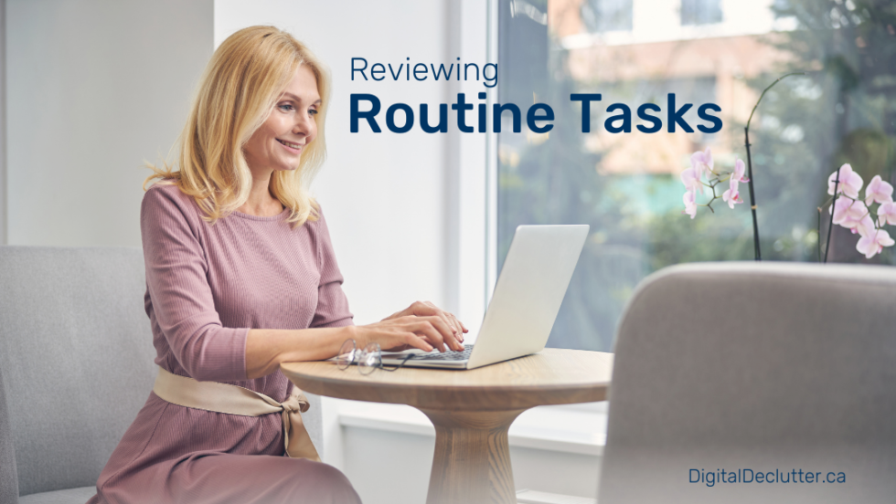 Reviewing Routine Tasks